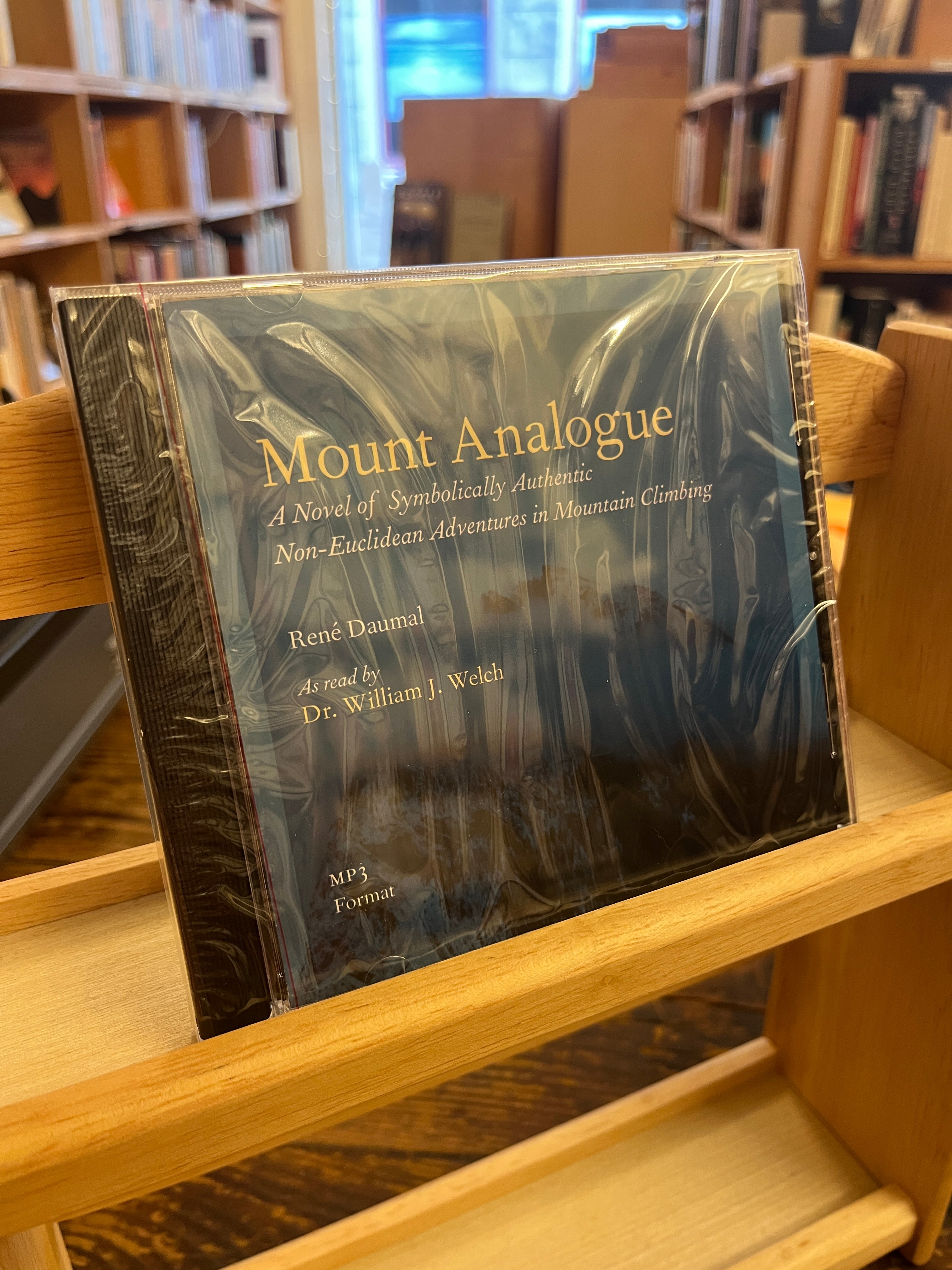 Mount analogue, René Daumal, as read by Dr. William J. Welch – Eureka ...